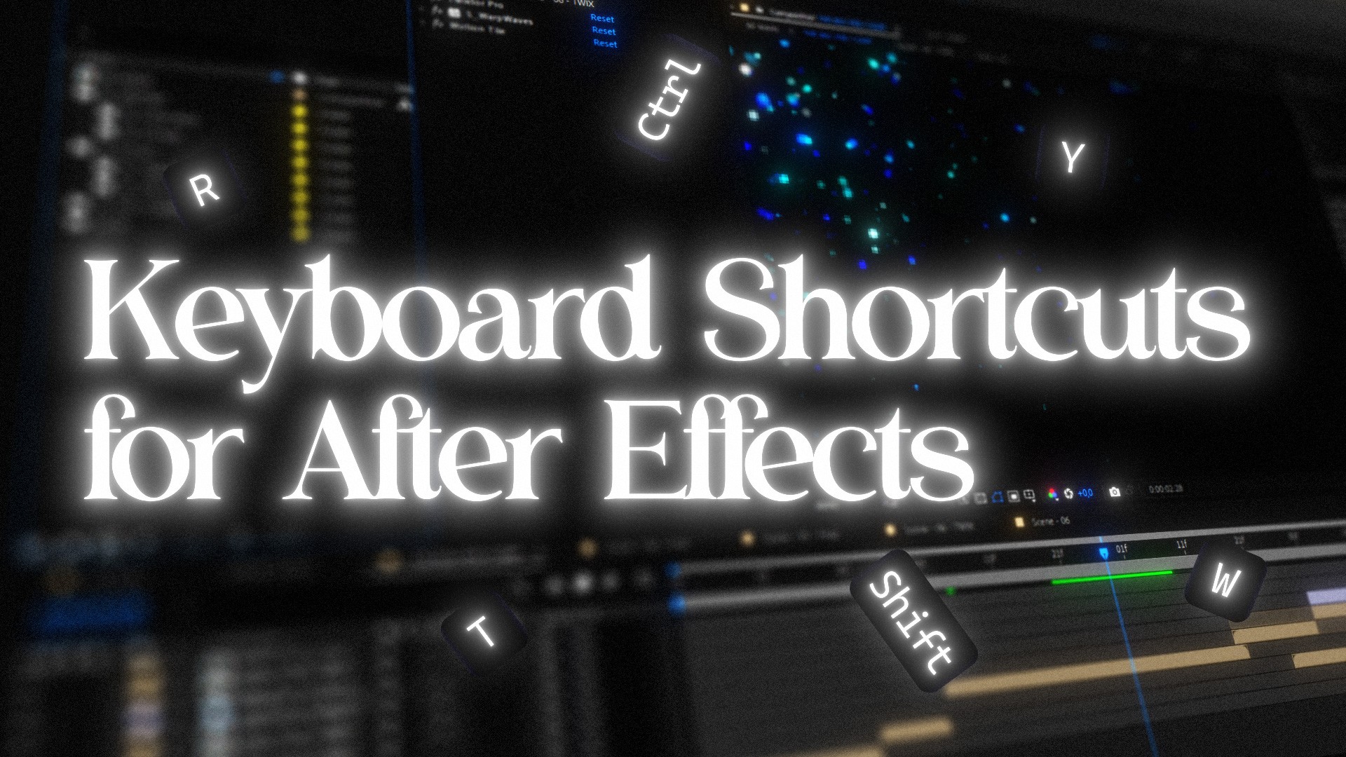 Keyboard Shortcuts in After Effects - Effects Collective