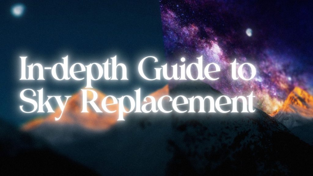 An In-depth Guide to Sky Replacement in After Effects